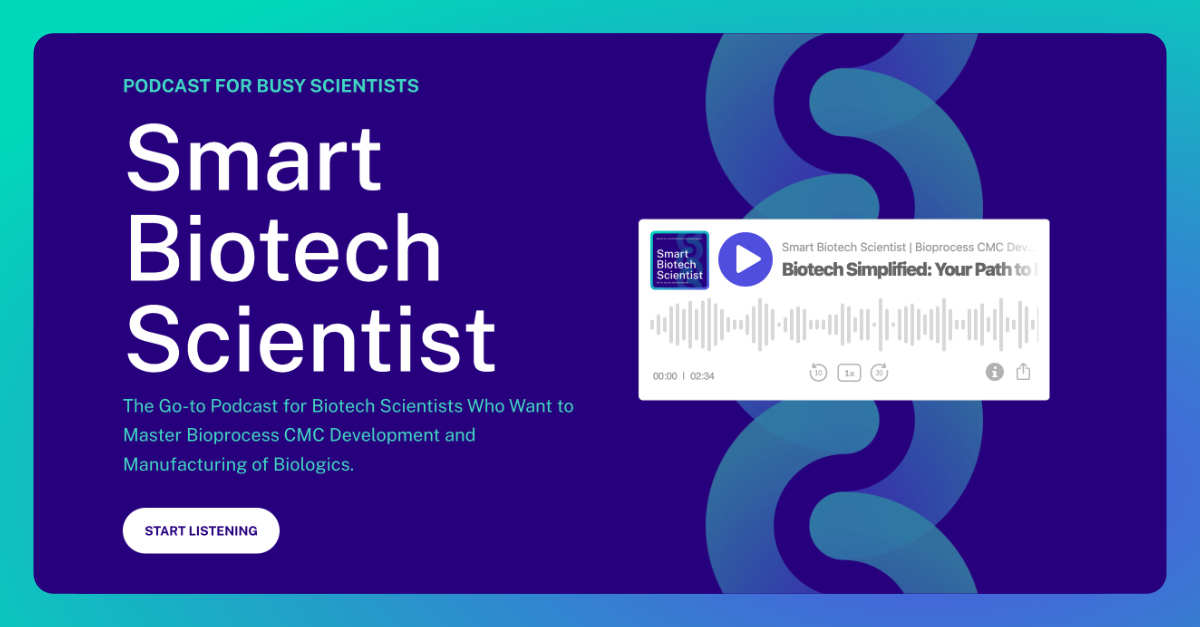 Smart Biotech Scientist Podcast - Master Bioprocess Development